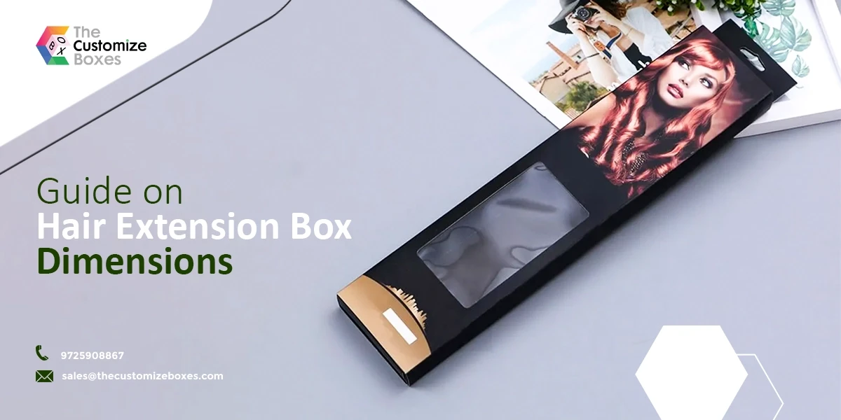A Guide on Hair Extension Box Dimensions